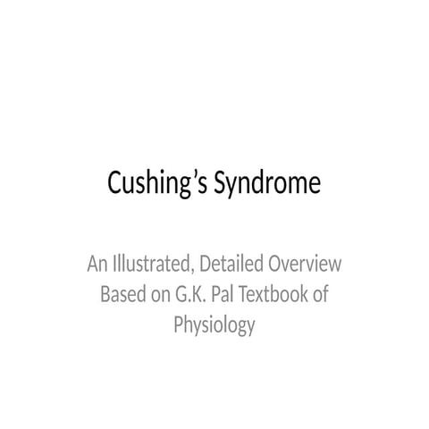 Cushings_Syndrome_Illustrated_Detailed.pptx