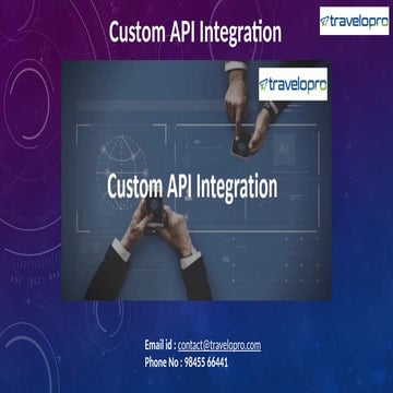 Custom API Integration | Custom API Development | API Integration | PPTX