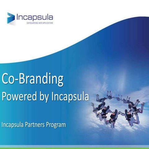 Custom branding: Powered by Incapsula | PPTX