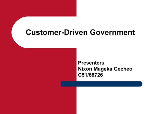 Customer driven government | PPT Customer driven government | PPT