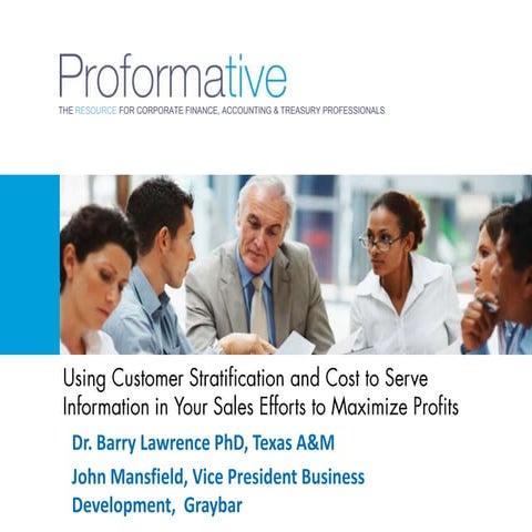 Using Customer Stratification and Cost to Serve Information in Your ...