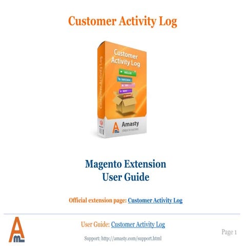 Customer Activity Log Magento Extension By Amasty User Guide Ppt