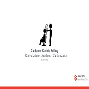 Customer centric selling in 10 tips. | PPT
