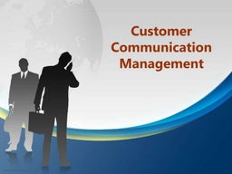 Interactive Customer Communication Management (CCM) | PPT