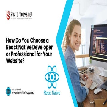How Do You Choose a React Native Developer or Professional for Your ...