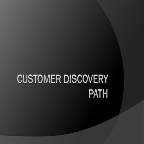 Customer discovery path | PPTX