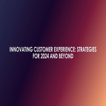 Customer Experience Innovations Strategies for Staying Ahead of the ...
