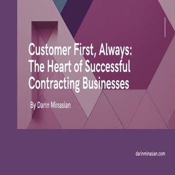 Customer First, Always The Heart of Successful Contracting Businesses ...