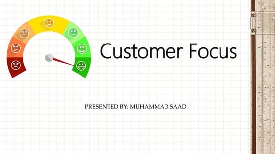 Customer focus | PPT