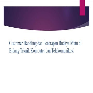 Customer Handling dan Penerapan Budaya Mutu di Bidang.pptx