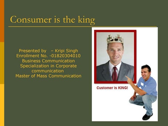 Customer is king | PPT