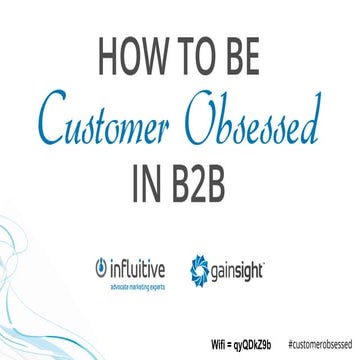 Customer Obsession and the Rise of Advocate Marketing | PPT