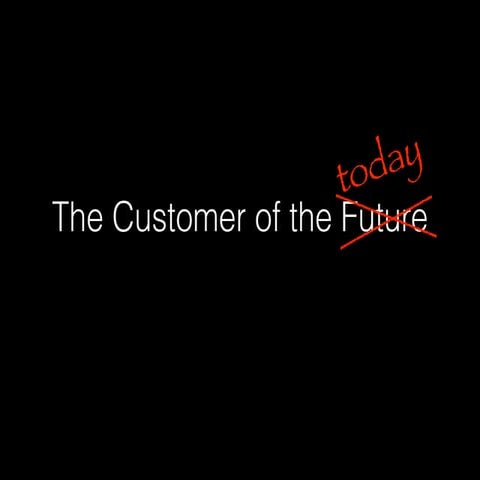 Customer of the future | PDF