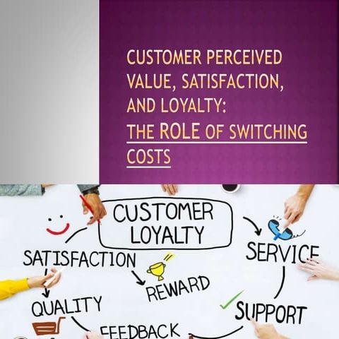 Customer perceived value, satisfaction, and loyalty | PPT