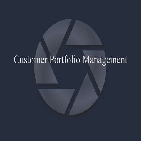 Customer Portfolio Management | PPTX