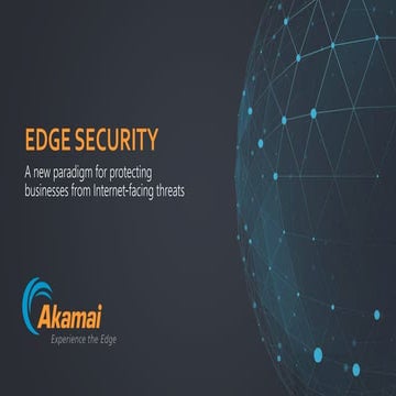 Akamai Intelligent Edge Security | PPTX