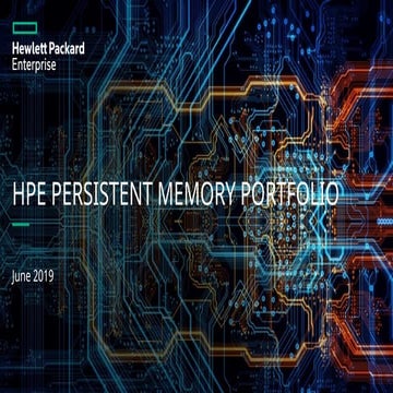 Customer Presentation - HPE Persistent Memory Portfolio.PPTX
