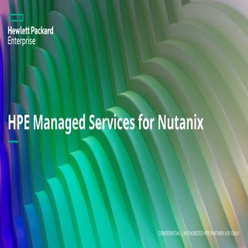 Customer Presentation HPE Managed Services - Nutanix-a00137716enw.pptx