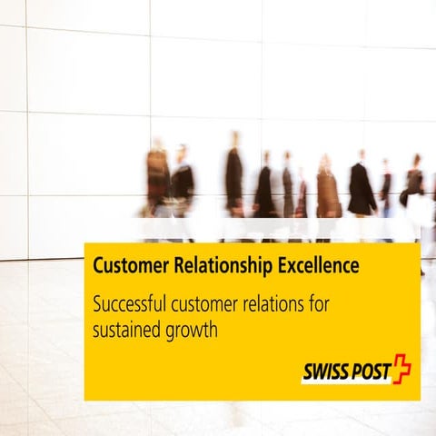 Customer relationship excellence_by_swiss_post_solutions | PDF | Marketing and Advertising ...