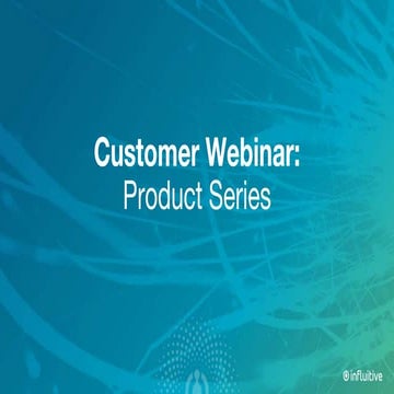 Influitive Summer Release Webinar: What’s new in Influitive AdvocateHub | PPT