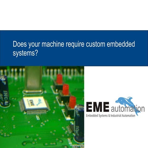 Does your machine require custom embedded systems? | PDF | Computing | Technology & Computing