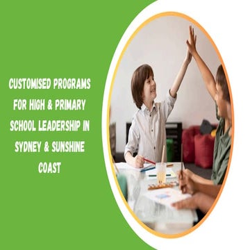 Customised Programs for High & Primary School Leadership in Sydney ...