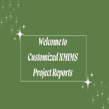 Customized NMIMS Project Reports - NMIMS Plagiarism-free Assignments.pdf