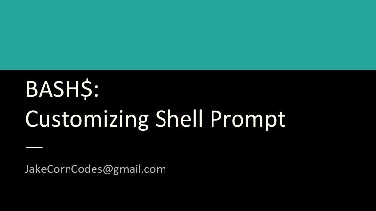 Customizing Bash Shell Prompt