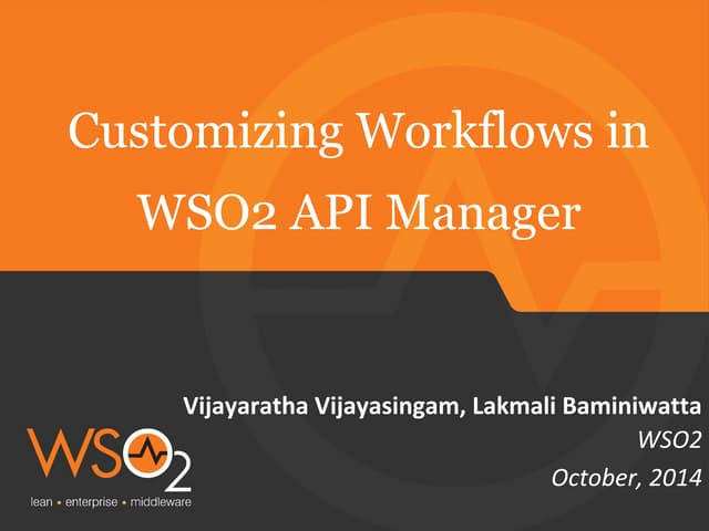 Customizing Workflows In Wso2 Api Manager Ppt