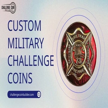 Custom Military Challenge Coins - Design Your Own Coins.pptx