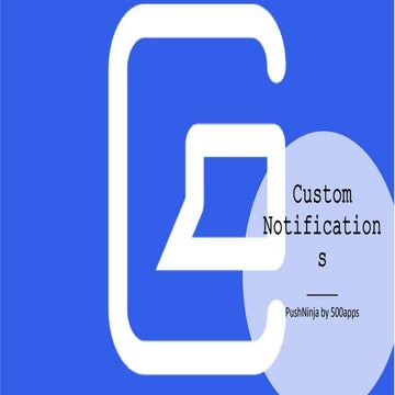 Custom notifications | PPT | Free Download
