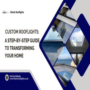The Ulitmate Guide to Installing a Rooflight in Your Home | PDF