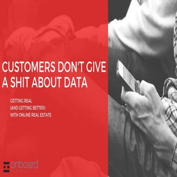 Customers Don't Give a Shit About Data | PPTX