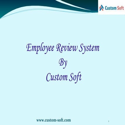 Custom Soft review system | PPT