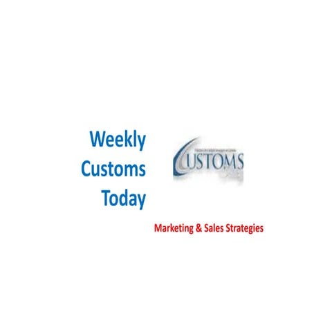 Weekly Customs Today | PPT