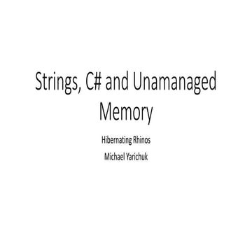 Strings C And Unmanaged Memory Ppt 