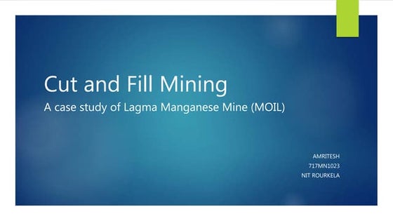 Cut & fill mining method | PPT