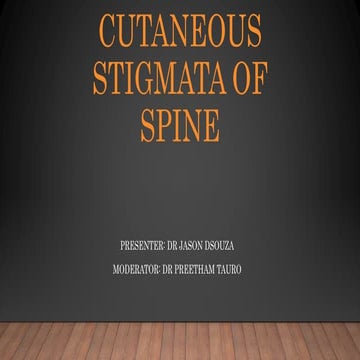 Cutaneous stigmata of spine dr jason | PPT