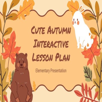 Cute Autumn Interactive Lesson Plan for Elementary Presentation.pdf