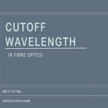 Cutoff Wavelength In Optical Fibre | PPTX