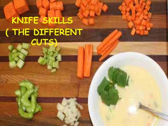 Basic cutting techniques | PPTX | Cooking | Food & Drink