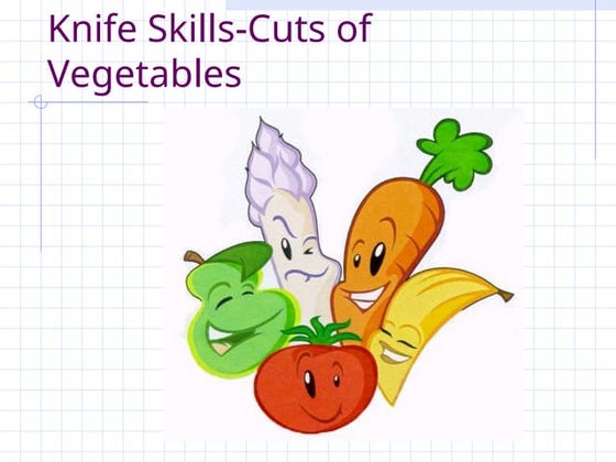 Basic Cutting Techniques of Fruits and Vegetables | PPTX