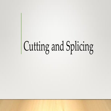 Cutting and splicing | PPTX | Video Production | Content Production