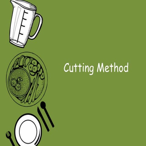 Cutting Method (teknik potongan sayuran ) | PPTX