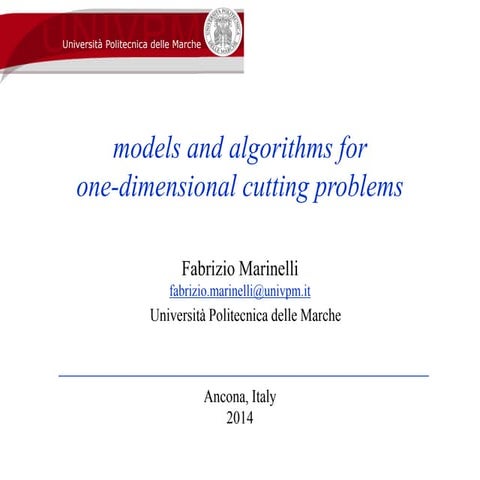 One-dimensional cutting problems: models and algorithms | PPT
