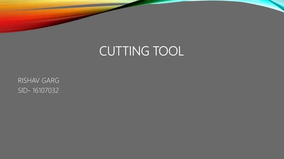 Single Point Cutting Tools | PPTX