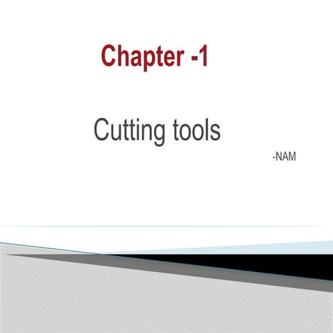 cutting tools presentation.pptxpresentation | PPTX