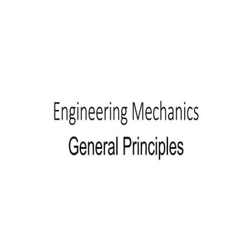 CV -111 Basic Principles of Engineering Mechanics | PPT