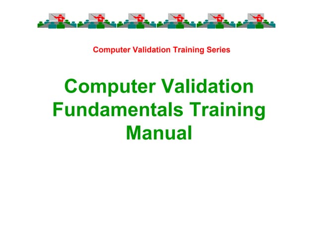 Computer System Validation | PPTX