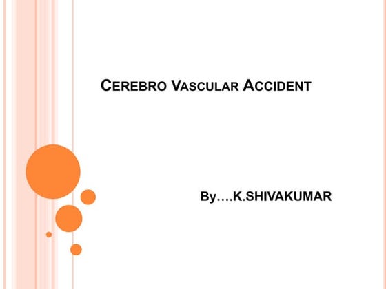 Case presentation on Cerebrovascular accident (Stroke) | PPTX | Brain and Nervous System ...